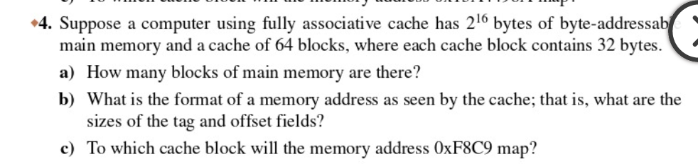 Solved ४. Suppose a computer using fully associative cache | Chegg.com