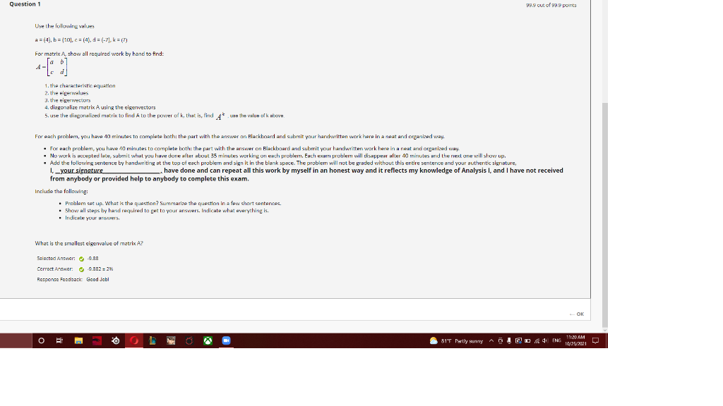 Solved Question 1 99.9 out of 999 points Use the following | Chegg.com