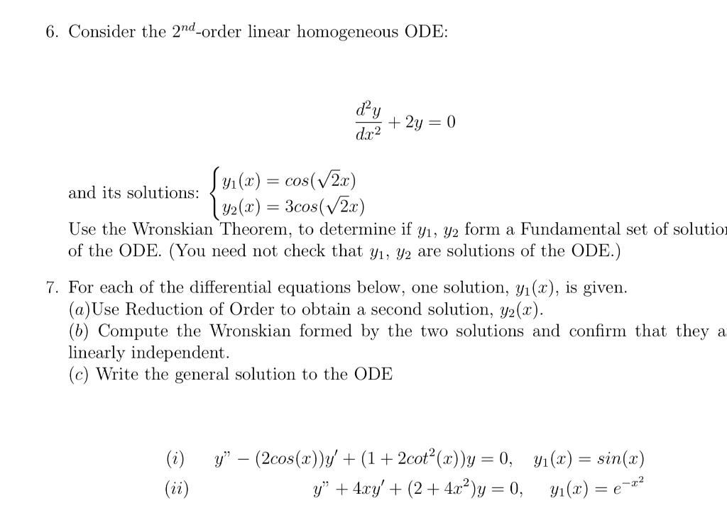 Solved 6. Consider the 2nd -order linear homogeneous ODE: | Chegg.com
