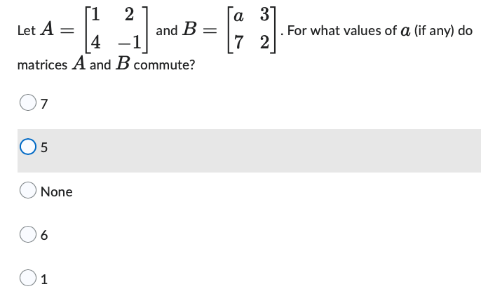 Solved [1 Let A = 2 [3]. and B 4 matrices A and B commute? 7 | Chegg.com