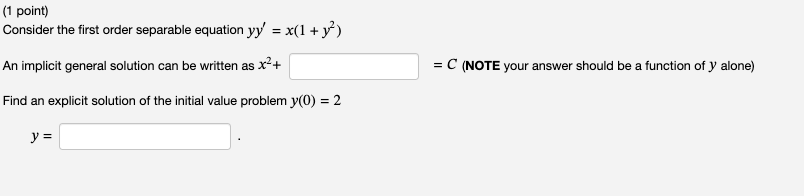 Solved 1 Point Consider The First Order Separable Equation