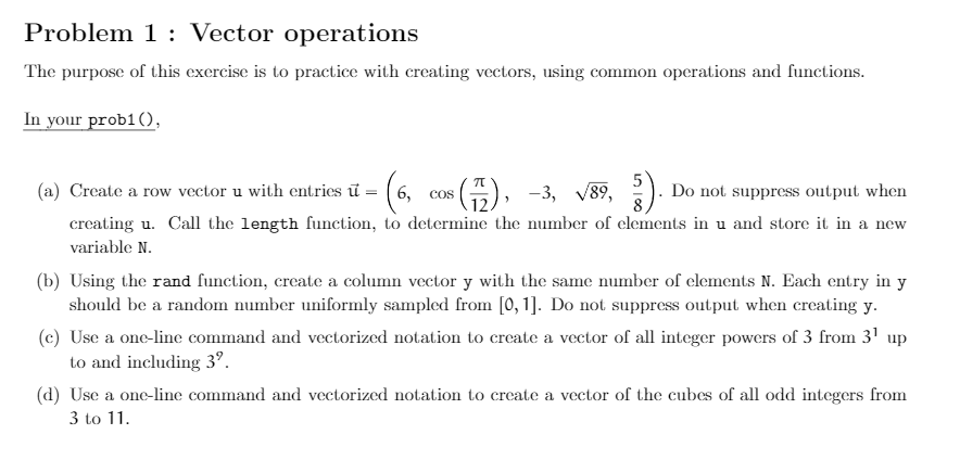 Solved Problem 1 : Vector operations The purpose of this | Chegg.com