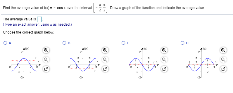 Solved Find the average value of f(x) = - cos x over the | Chegg.com