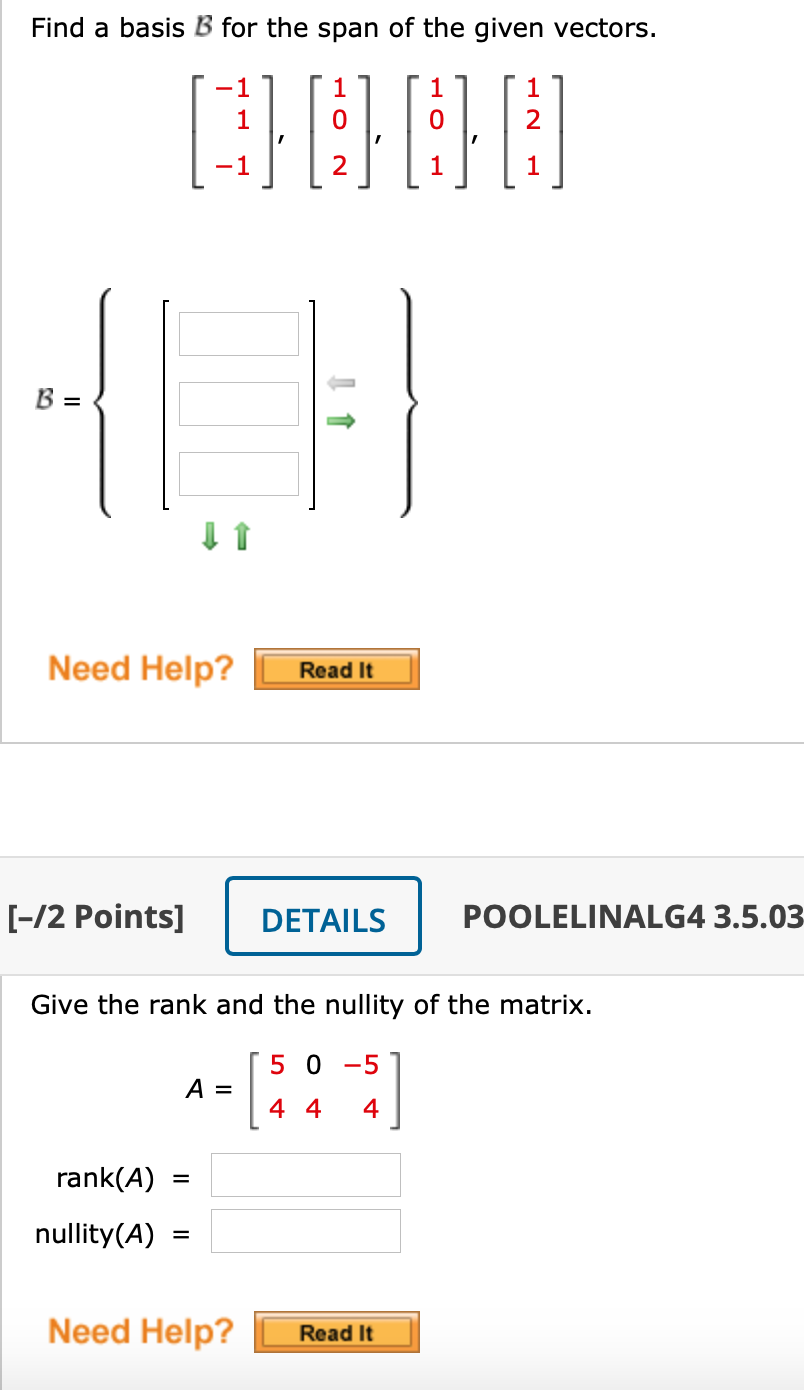 Solved Find a basis B for the span of the given vectors. 1 1 | Chegg.com