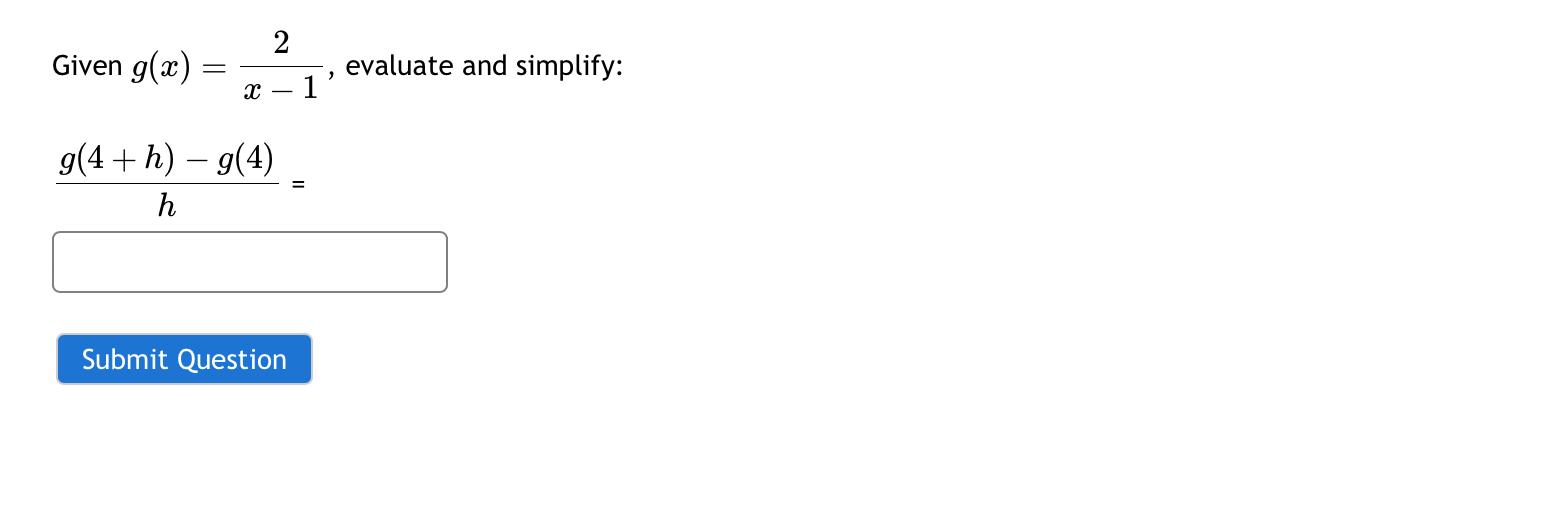 Solved Given g(x)=x−12 hg(4+h)−g(4)= | Chegg.com