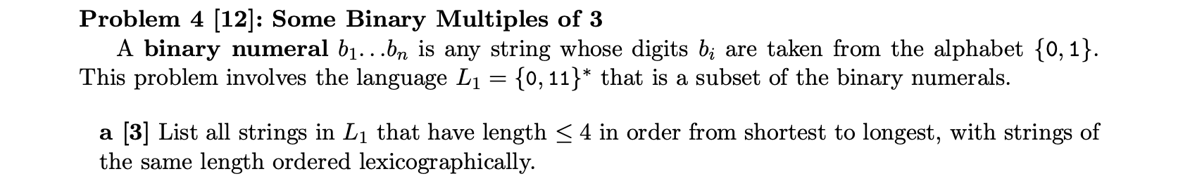 Solved Problem 4 [12]: Some Binary Multiples of 3A binary | Chegg.com