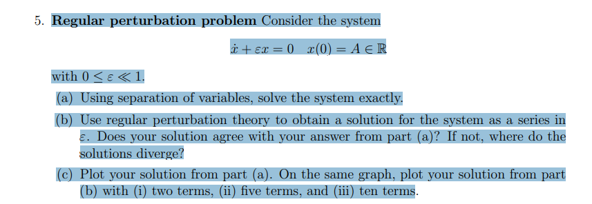 5. Regular perturbation problem Consider the system | Chegg.com