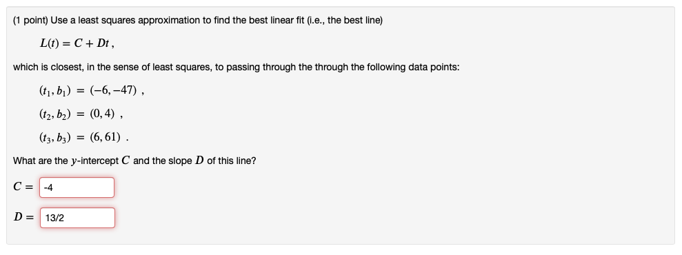 Solved Use a least squares approximation to find the best | Chegg.com