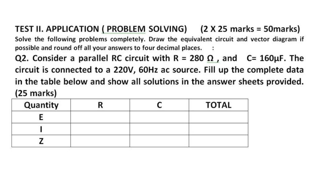 Solved TEST II. APPLICATION ( PROBLEM SOLVING) (2 X 25 marks | Chegg.com
