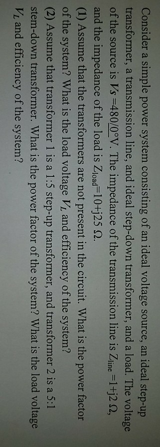 Solved Consider a simple power system consisting of an ideal | Chegg.com