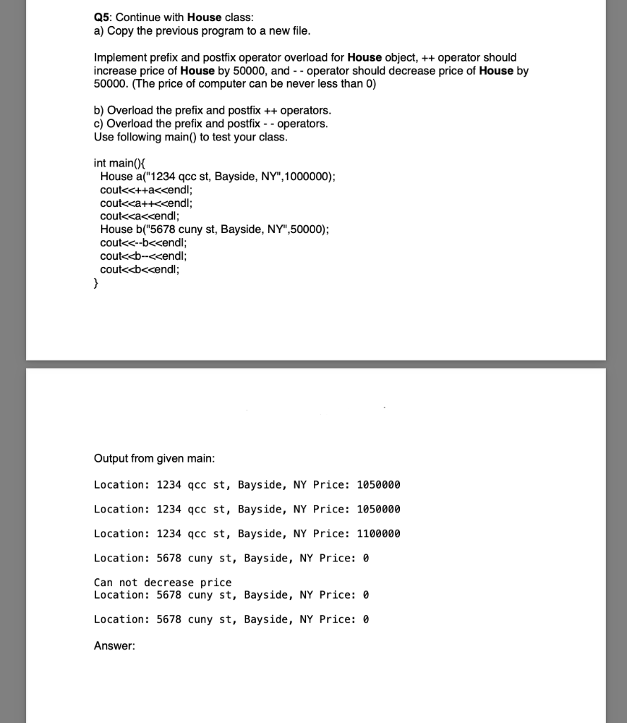 Solved Q5: Continue with House class: a) Copy the previous | Chegg.com