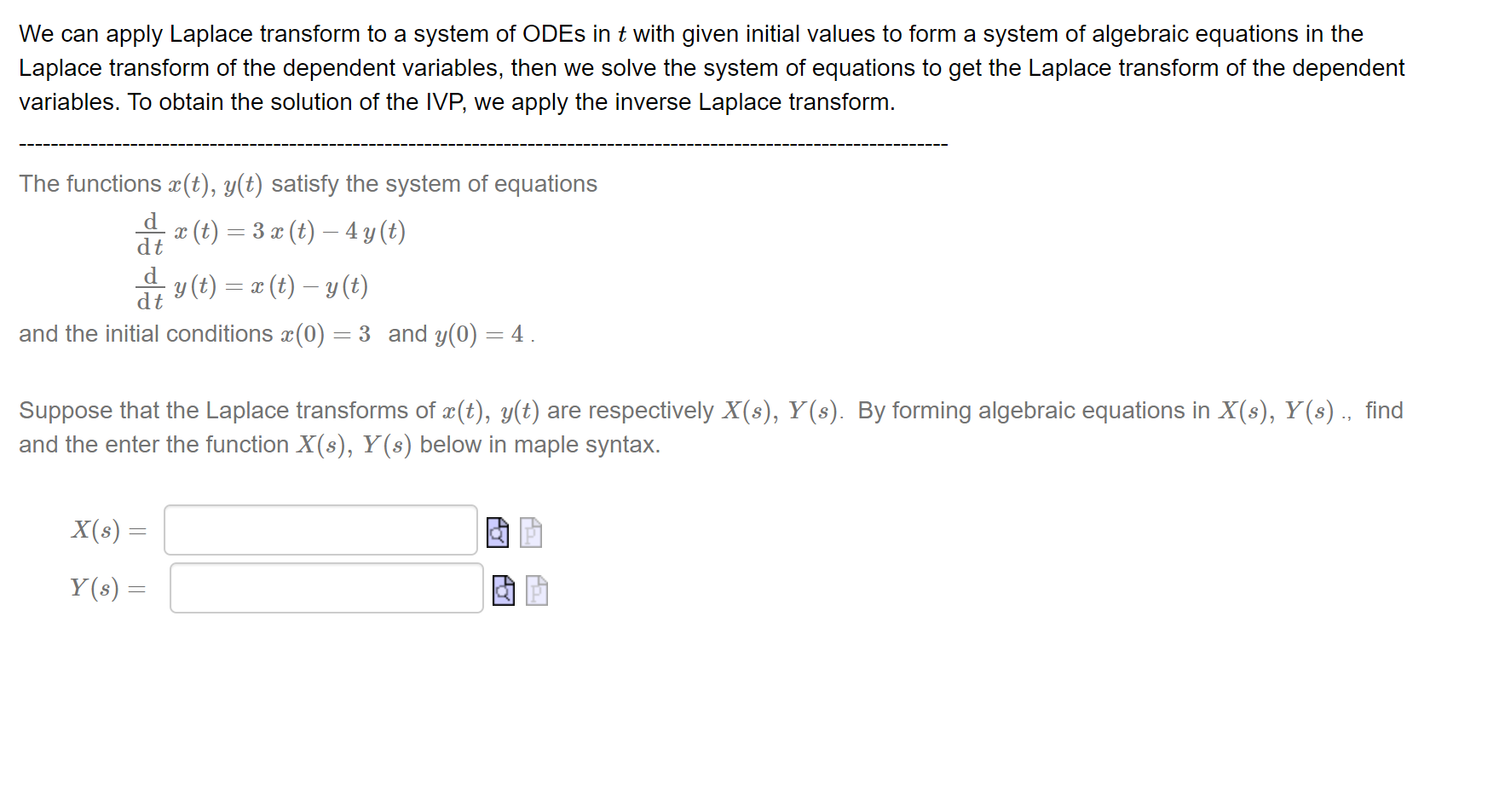 Solved We can apply Laplace transform to a system of ODEs in | Chegg.com