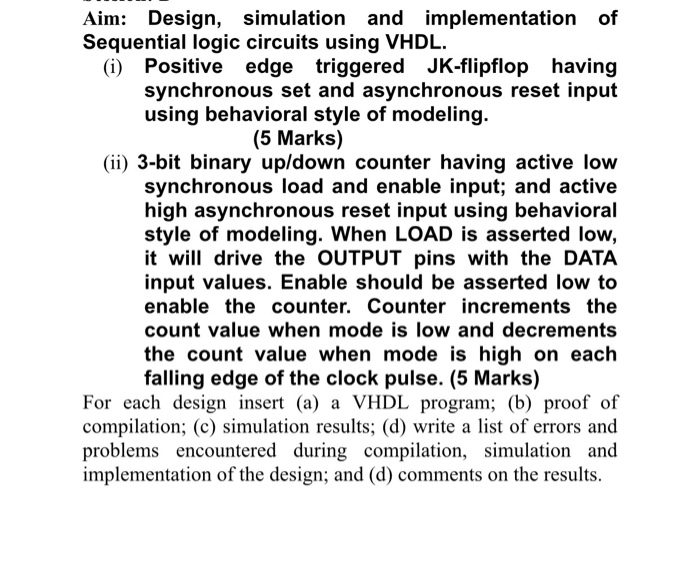 Solved Aim: Design, simulation and implementation of | Chegg.com