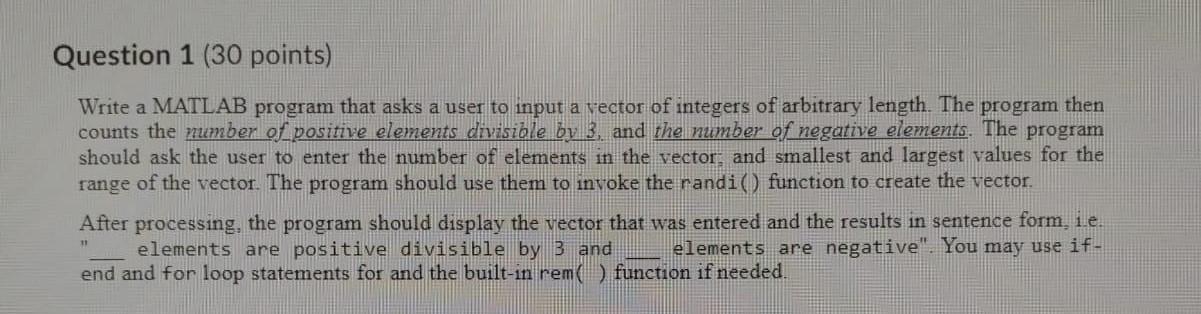Solved Question 1 (30 points) Write a MATLAB program that | Chegg.com