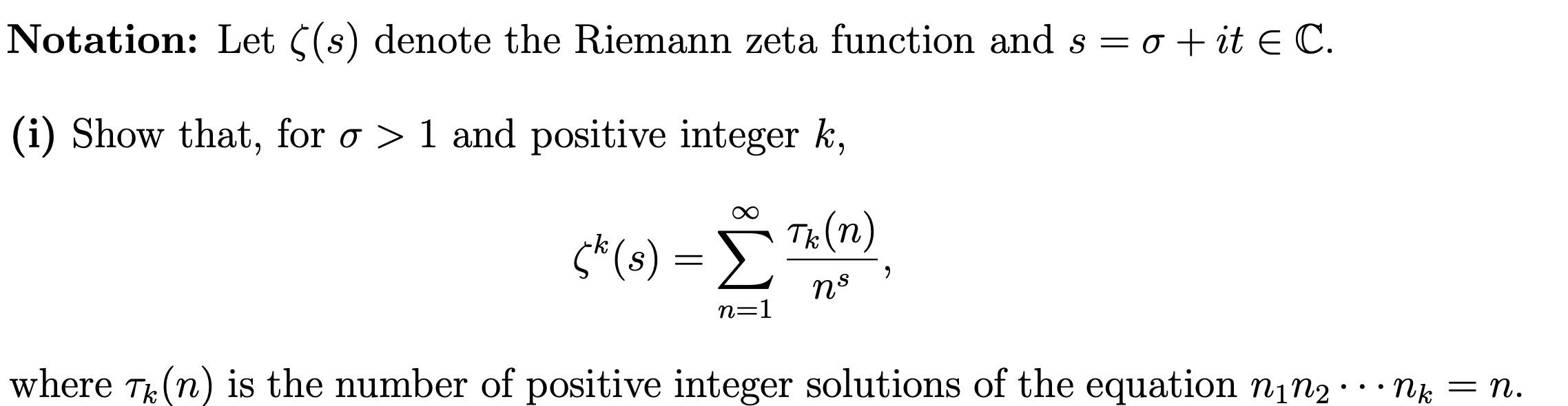 Solved Notation: Let ζ(s) denote the Riemann zeta function | Chegg.com