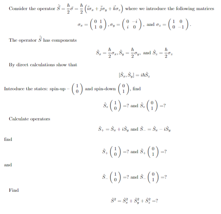Solved Consider the operator S^=2ℏσ=2ℏ(iσx+jσy+kσz) where we | Chegg.com