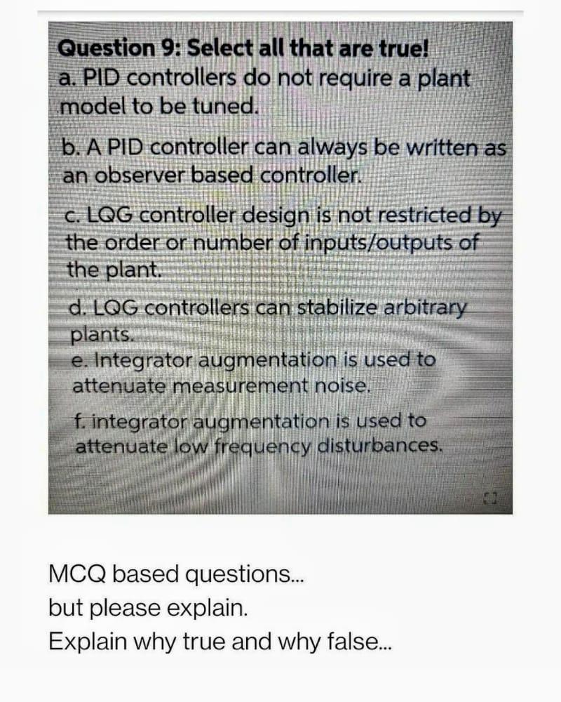 Solved Question 9: Select all that are true! a. PID | Chegg.com