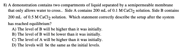 Solved 8) A demonstration contains two compartments of | Chegg.com