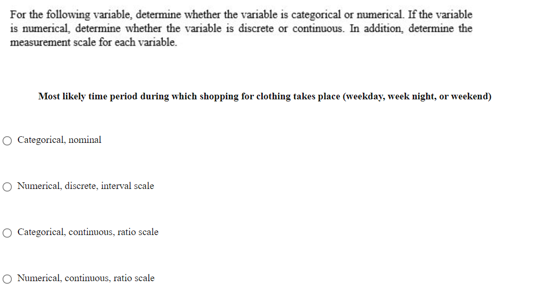 Solved For the following variable, determine whether the | Chegg.com