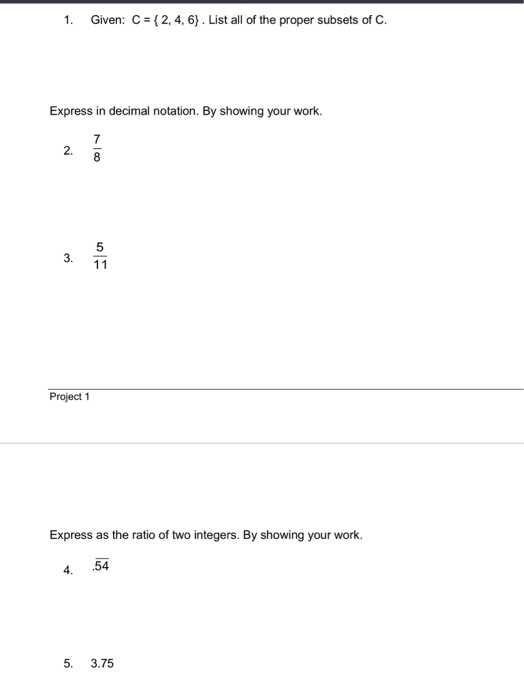 Solved 1. Given: C = { 2, 4, 6). List all of the proper | Chegg.com