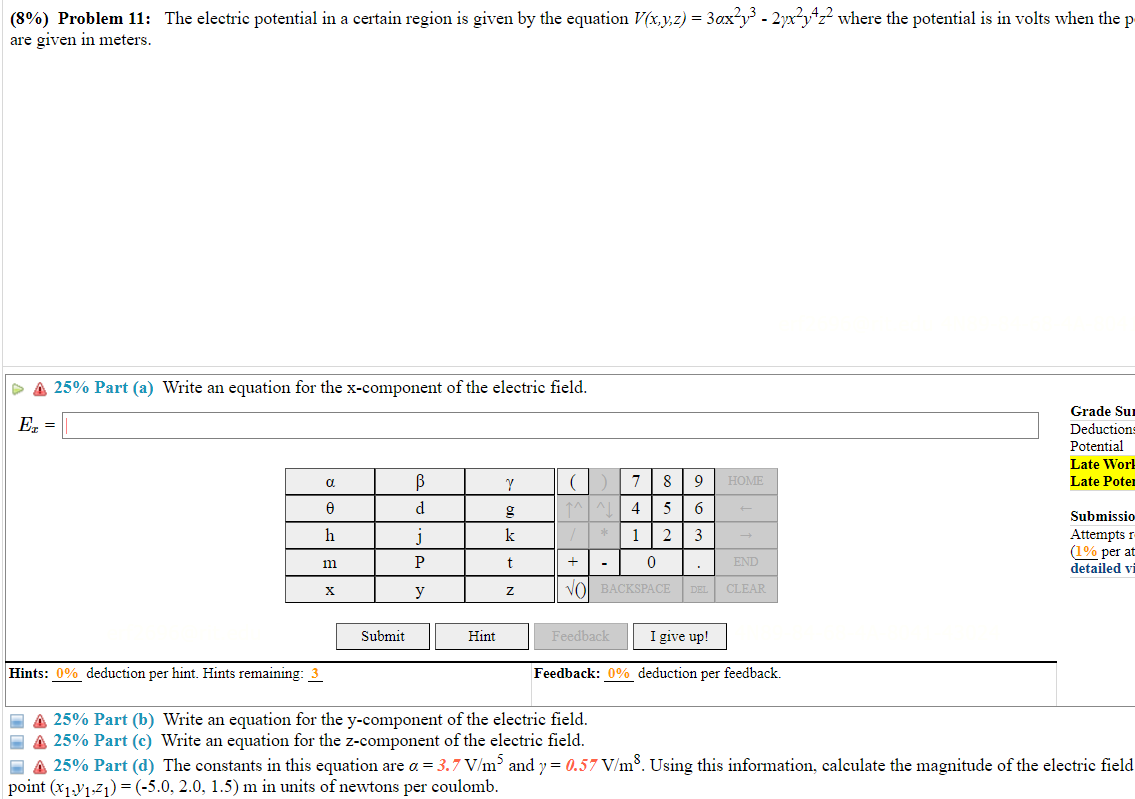 Solved (8%) Problem 11: The electric potential in a certain | Chegg.com
