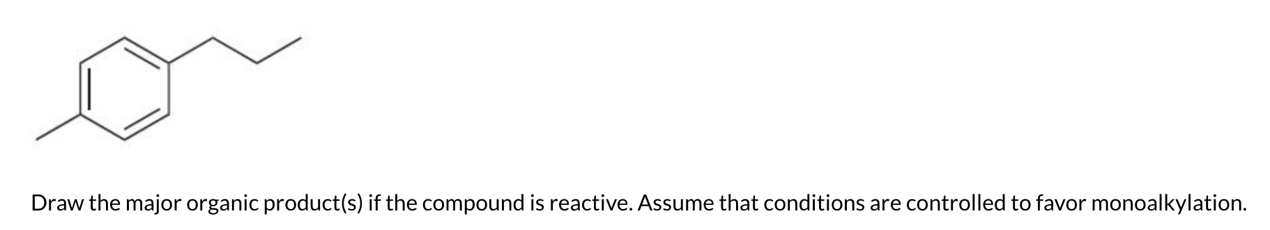 Solved The following compounds might be reactive or | Chegg.com