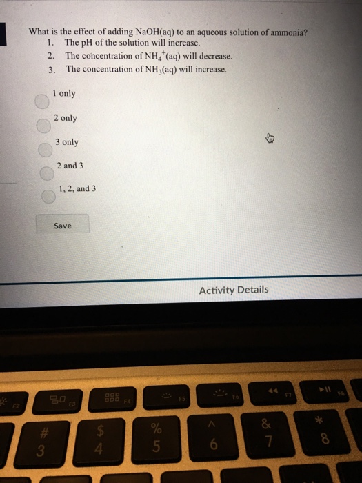 Solved What is the effect of adding NaOH(aq) to an aqueous | Chegg.com