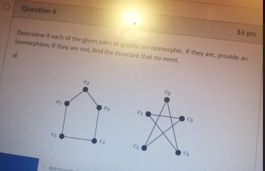 Solved Determine if each of the given pairs of graphs are | Chegg.com