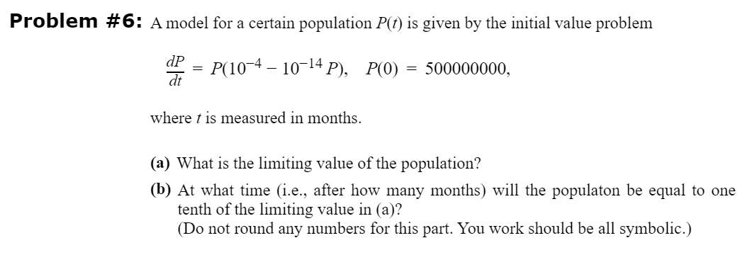Solved Problem #6: A model for a certain population P(t) is | Chegg.com