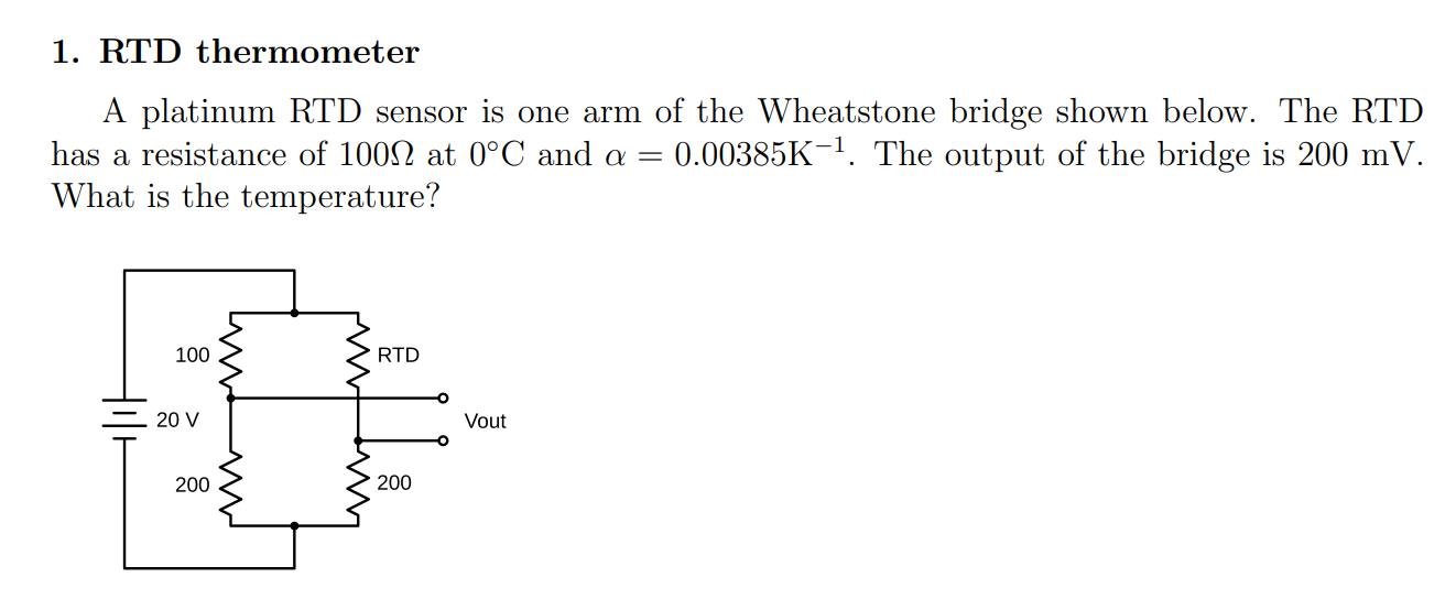Solved 1. RTD thermometer A platinum RTD sensor is one arm | Chegg.com