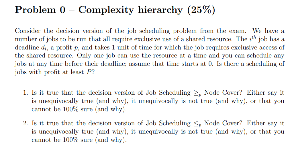 Solved Problem 0 - Complexity hierarchy (25\%) Consider the | Chegg.com