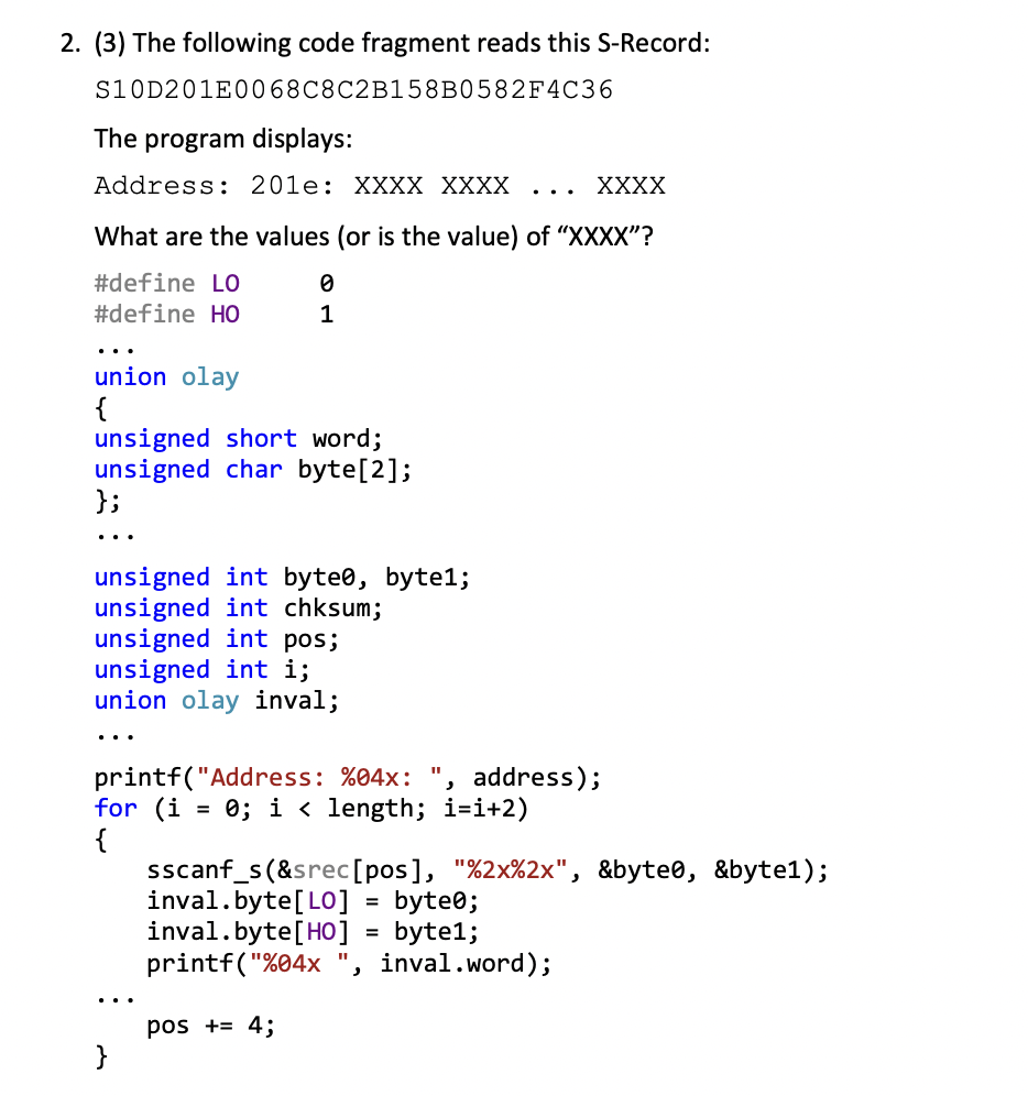 2. (3) The following code fragment reads this | Chegg.com