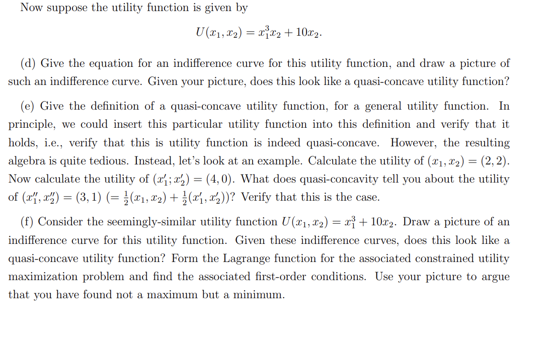 Solved Now suppose the utility function is given by | Chegg.com
