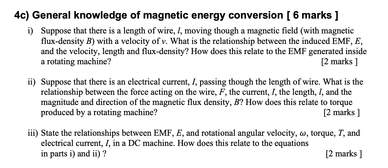 Solved 4c) General knowledge of magnetic energy conversion [ | Chegg.com