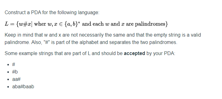 Solved Construct a PDA for the following language: L = {w#x| | Chegg.com