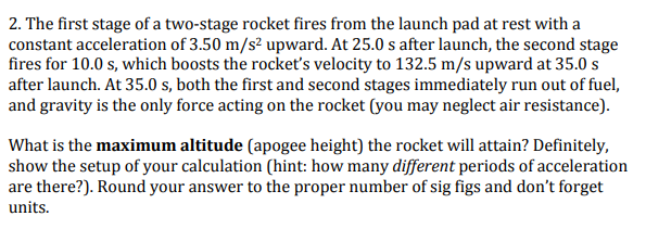 Solved 2. The first stage of a two-stage rocket fires from | Chegg.com