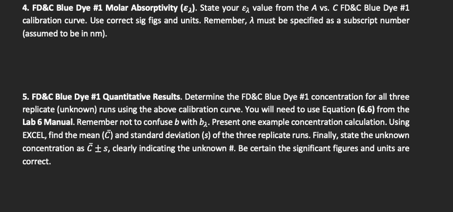 Solved 4. FD\&C Blue Dye \#1 Molar Absorptivity (ελ). State | Chegg.com