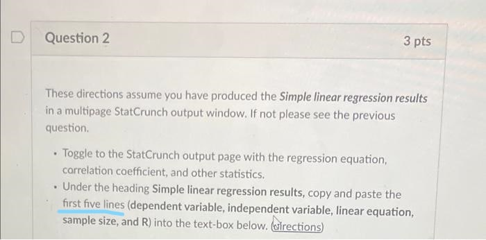 Question 2 3 pts These directions assume you have | Chegg.com