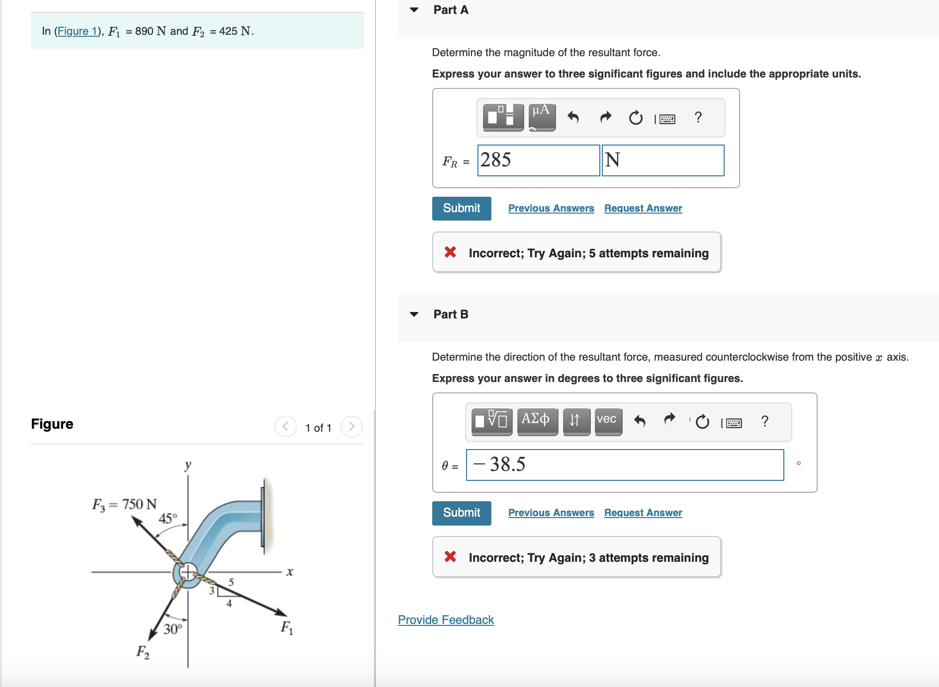 Solved In (Figure 1), F1=890N ﻿and F2=425N.FigurePart | Chegg.com