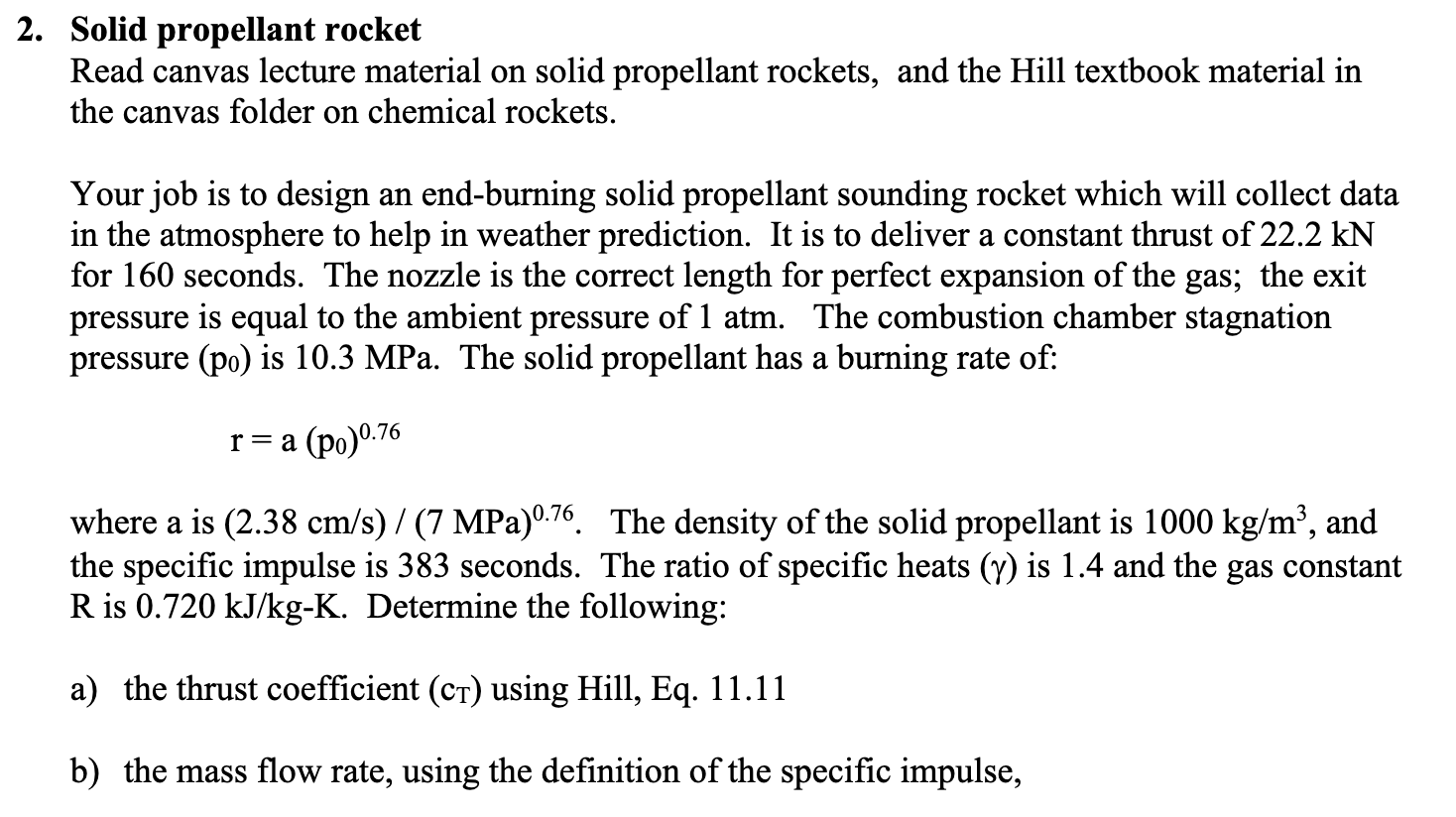 Solved Solid propellant rocket Read canvas lecture material | Chegg.com