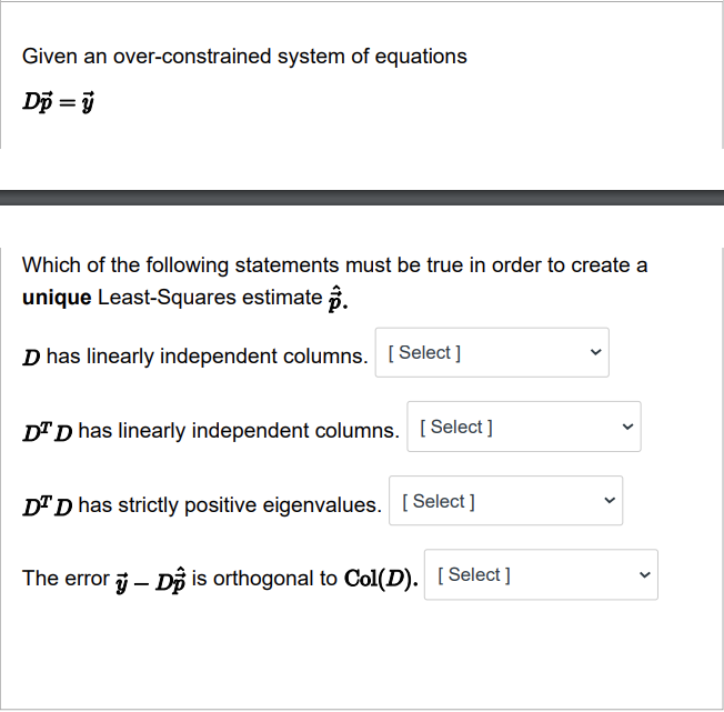 Solved Given an over-constrained system of equations Do = y | Chegg.com