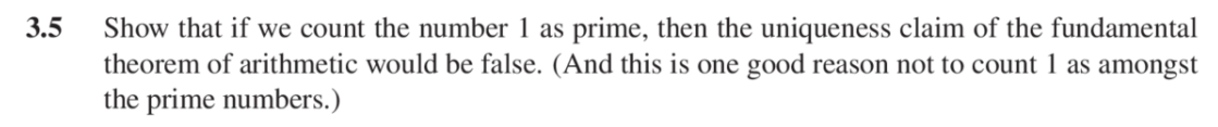 Solved 3.5 Show that if we count the number 1 as prime, then | Chegg.com