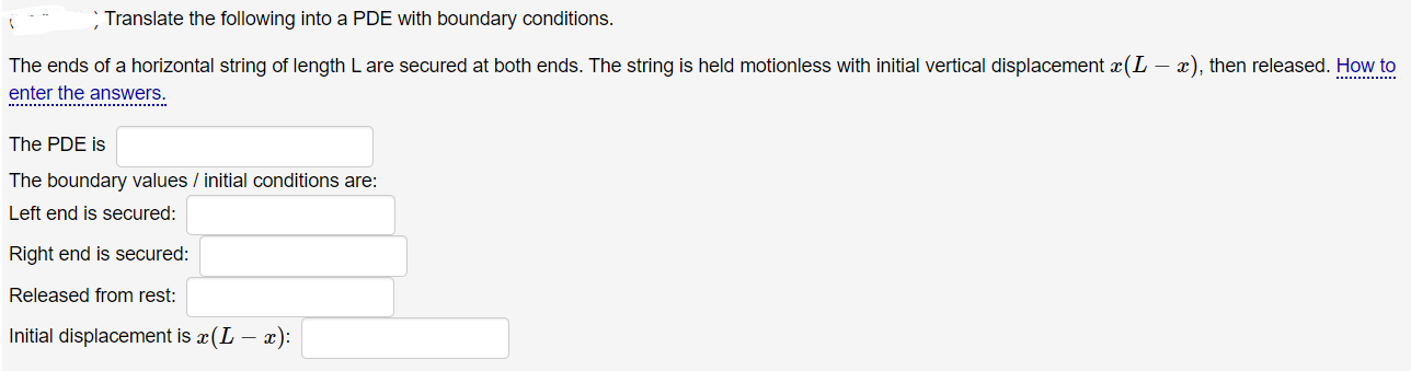 Solved 5 Translate the following into a PDE with boundary | Chegg.com