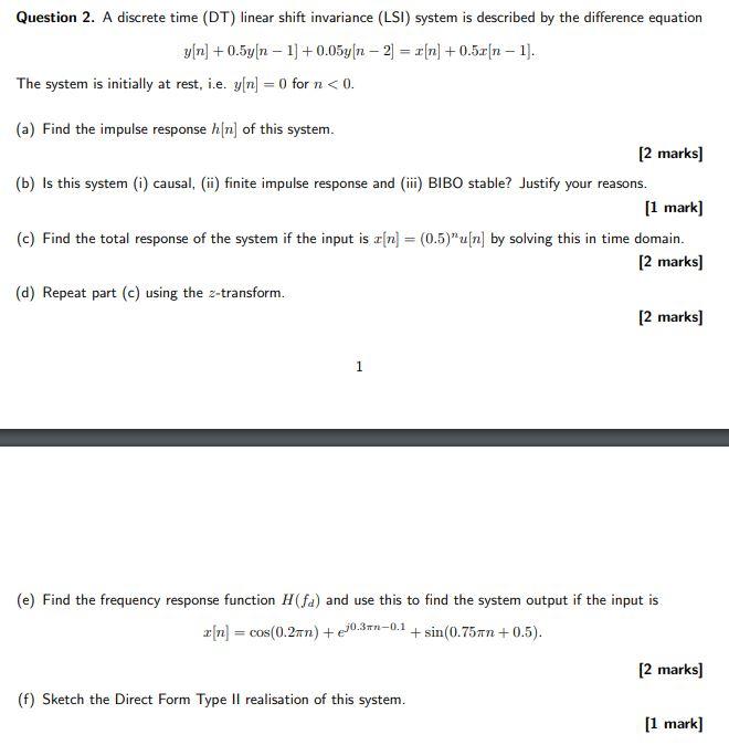 Solved Question 2. A discrete time (DT) linear shift | Chegg.com