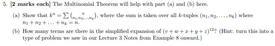 Solved 5. [2 marks each] The Multinomial Theorem will help | Chegg.com