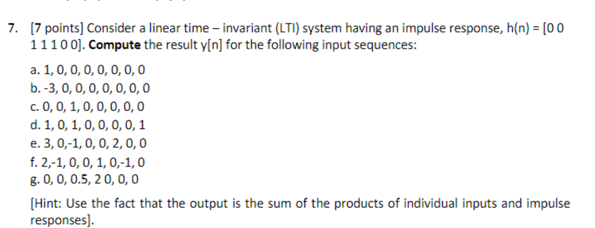 Solved [7 ﻿points] ﻿Consider a linear time - ﻿invariant | Chegg.com
