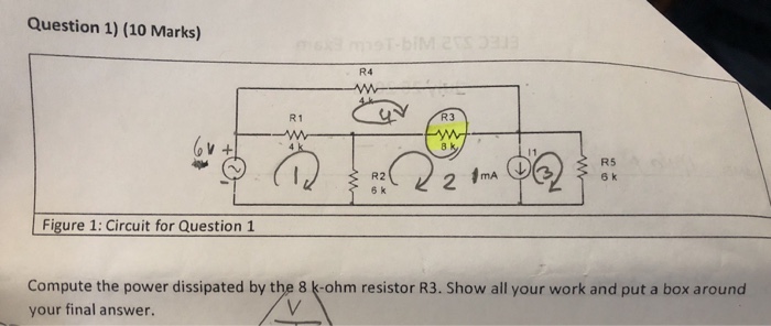 Solved Question 1) (10 Marks) R4 R3 R 1 R5 6 k R2 6 k Figure | Chegg.com