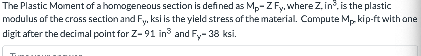 Solved The Plastic Moment of a homogeneous section is | Chegg.com