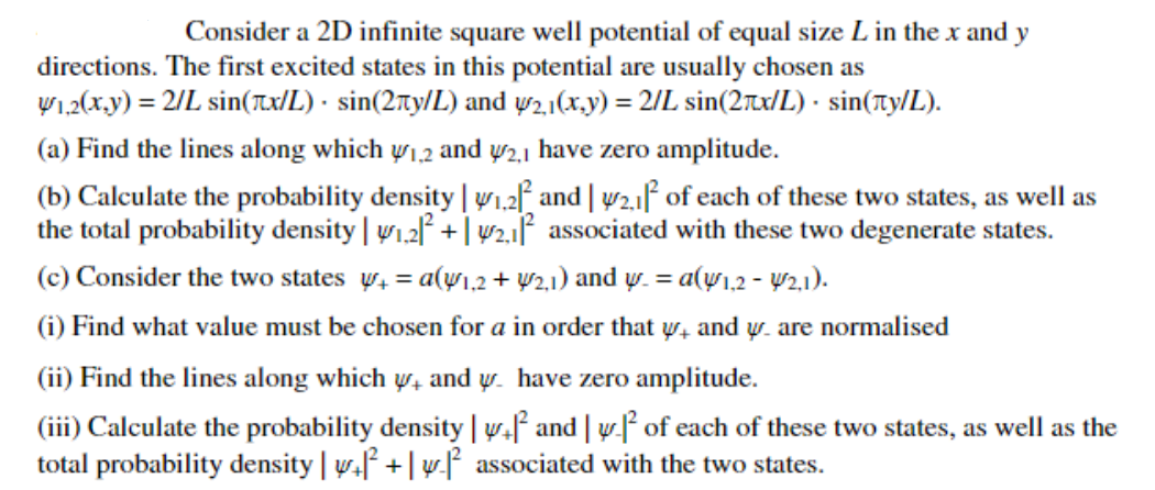 Solved Consider a 2D infinite square well potential of equal | Chegg.com