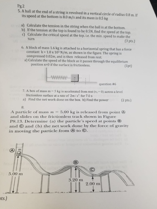 Solved Pg.2 5. A ball at the end of a string is revolved in | Chegg.com